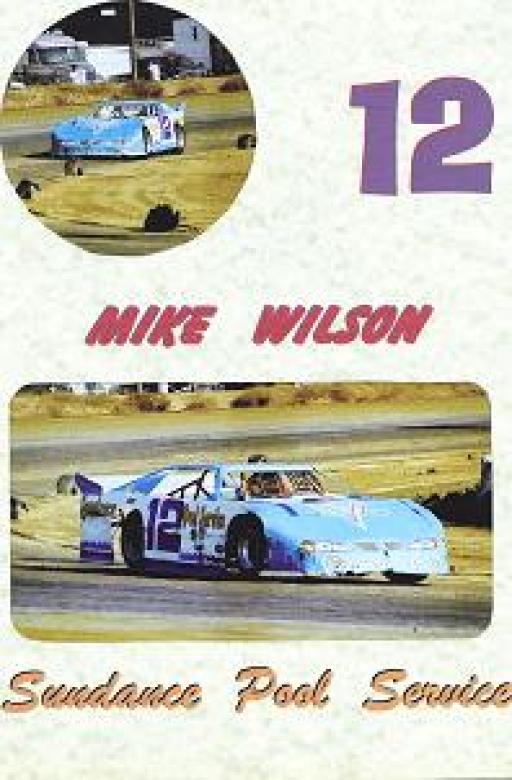 Mike Wilson 2007 PIC - Gallery - Debra Geiger | racersreunion.com