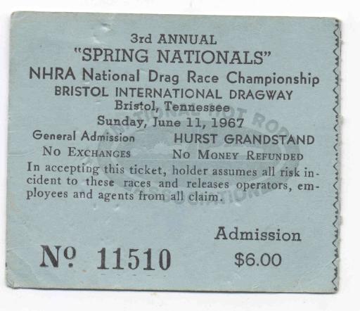 1967 NHRA Bristol Springnationals Loughlin Ticket. - Gallery - Thomas E ...