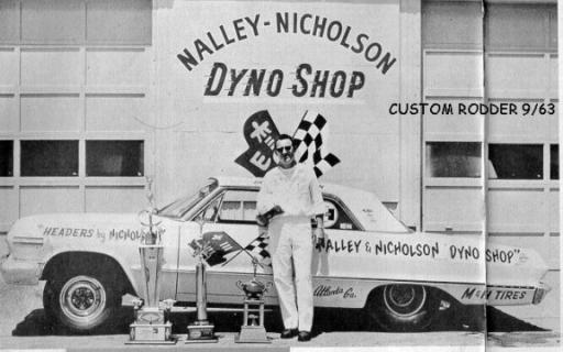 Dyno Don Nicholson,The Nalley-Nicholson Dyno Shop And His 1963 z11 ...