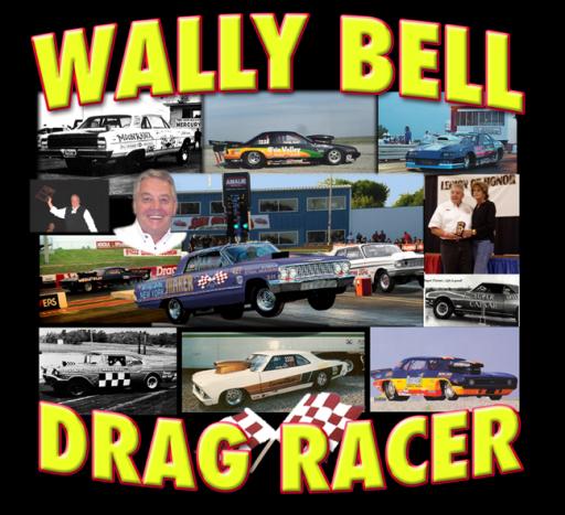 Wally Bell Drag Racer 38 Yrs. - Gallery - The Wally Bell Show ...